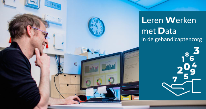 Leren Werken met Data biedt meerwaarde in jouw zorgorganisatie | Vereniging Gehandicaptenzorg ...